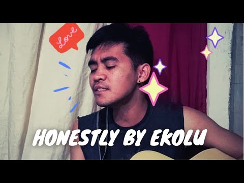 Honestly by ekolu | cover by Kindly Magno (27th cover) - YouTube