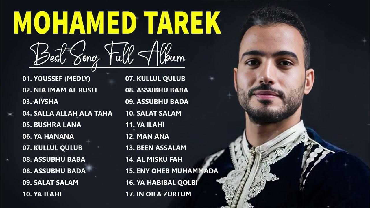 Mohamed Tarek Full Album Terbaru - Lagu Sholawat Terbaru 2024 Populer - BEST SONG OF MOHAMED ...
