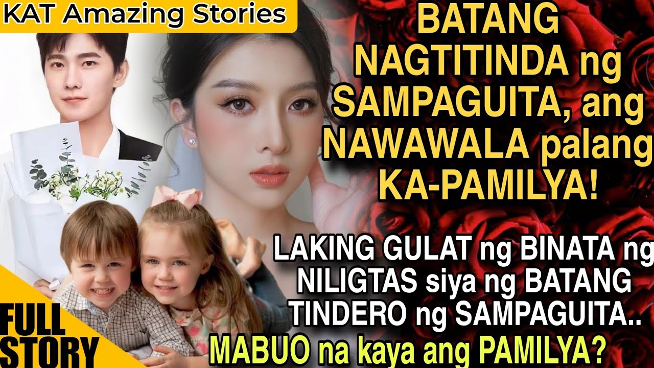 BATANG NAGTITINDA NG SAMPAGUITA, ANG NAWAWALA PALANG KA-PAMILYA! MABUO ...