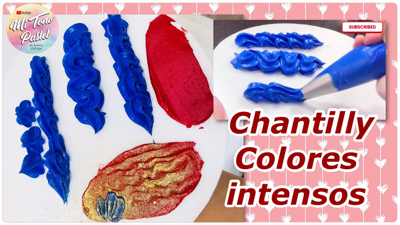Chantilly Colores intensos - YouTube