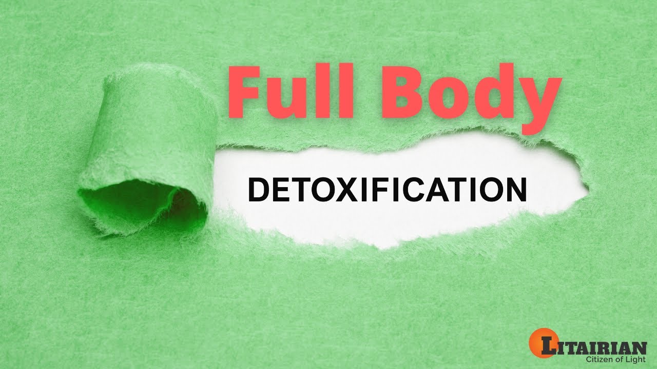 Physical Body Complete Detoxification - Detox Cleanse Your Body - Full ...