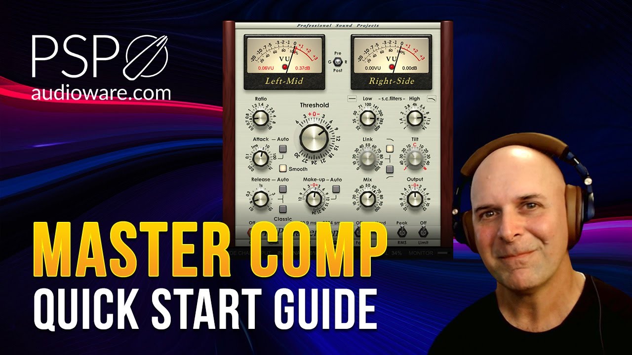 PSPaudioware MasterComp Quickstart Guide | Carlo Libertini - YouTube