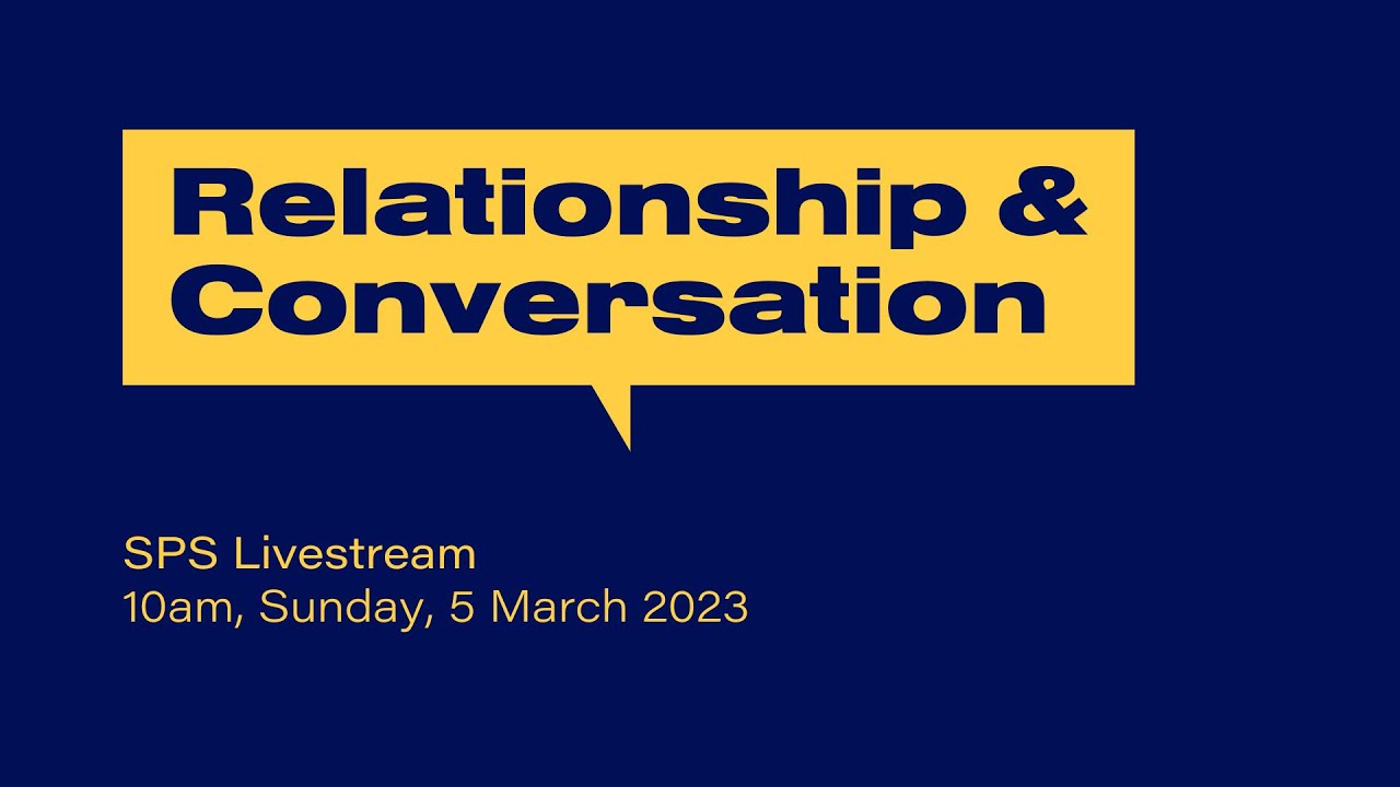Relationship & Conversation - Philippa Cook | SPS Livestream - YouTube