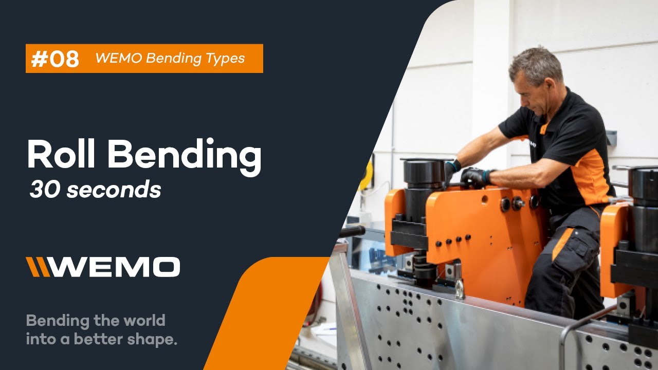 WEMO Bending Types #8 Roll Bending 30 sec - YouTube