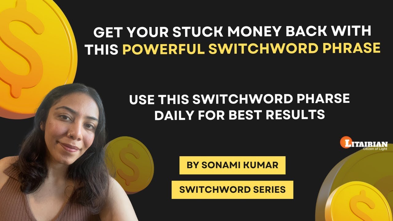 Get Back Your Stuck Money With This Switchword Phrase | Use Daily To ...