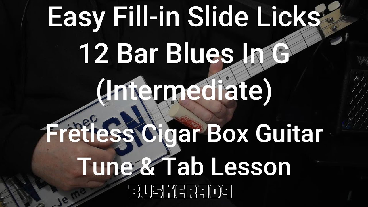 Easy Blues Riffs (Fill-in Slide Licks) - 12 Bar Blues FRETLESS Cigar ...