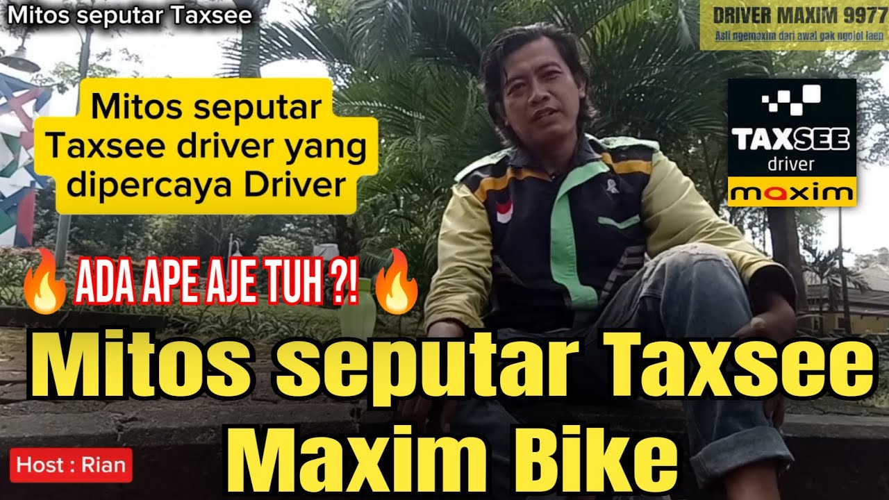 Mitos seputar Taxsee driver Maxim yang dipercara para driver maxim bike ...