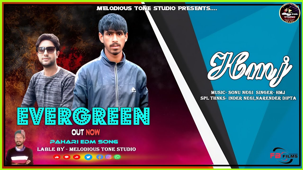 EVERGREEN Pahari EDM Song Singer HMJ Music Sonu negi - YouTube