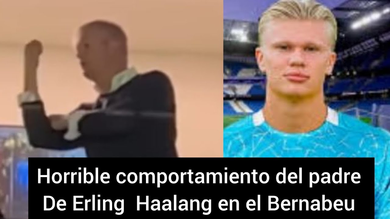 ️El padre de Haalang es expulsado del Bernabéu tras liarla en el ...