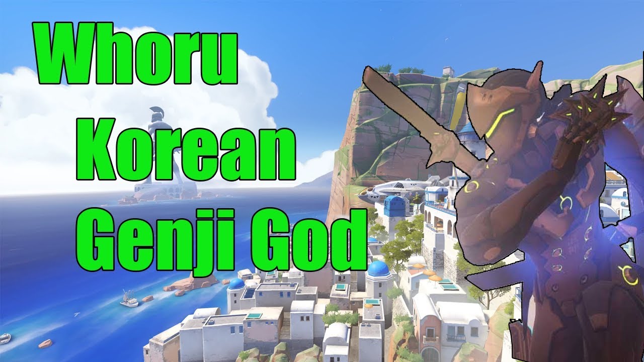Whoru Korean Genji God - Grand Master Overwatch Season 16 - YouTube