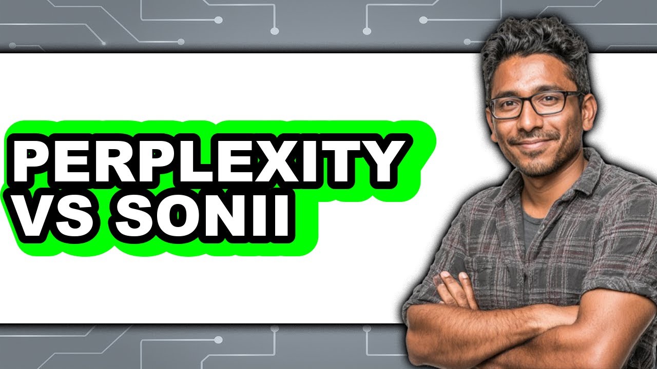 Perplexity vs Sonii: Which Is Better for AI Model Evaluation? - YouTube