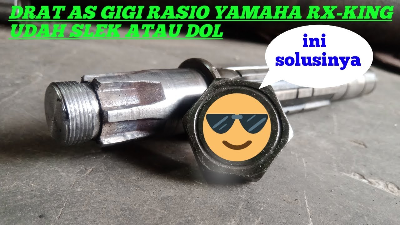 proses drat ulang as gigi rasio di bagian gear depan Yamaha RX-King ...