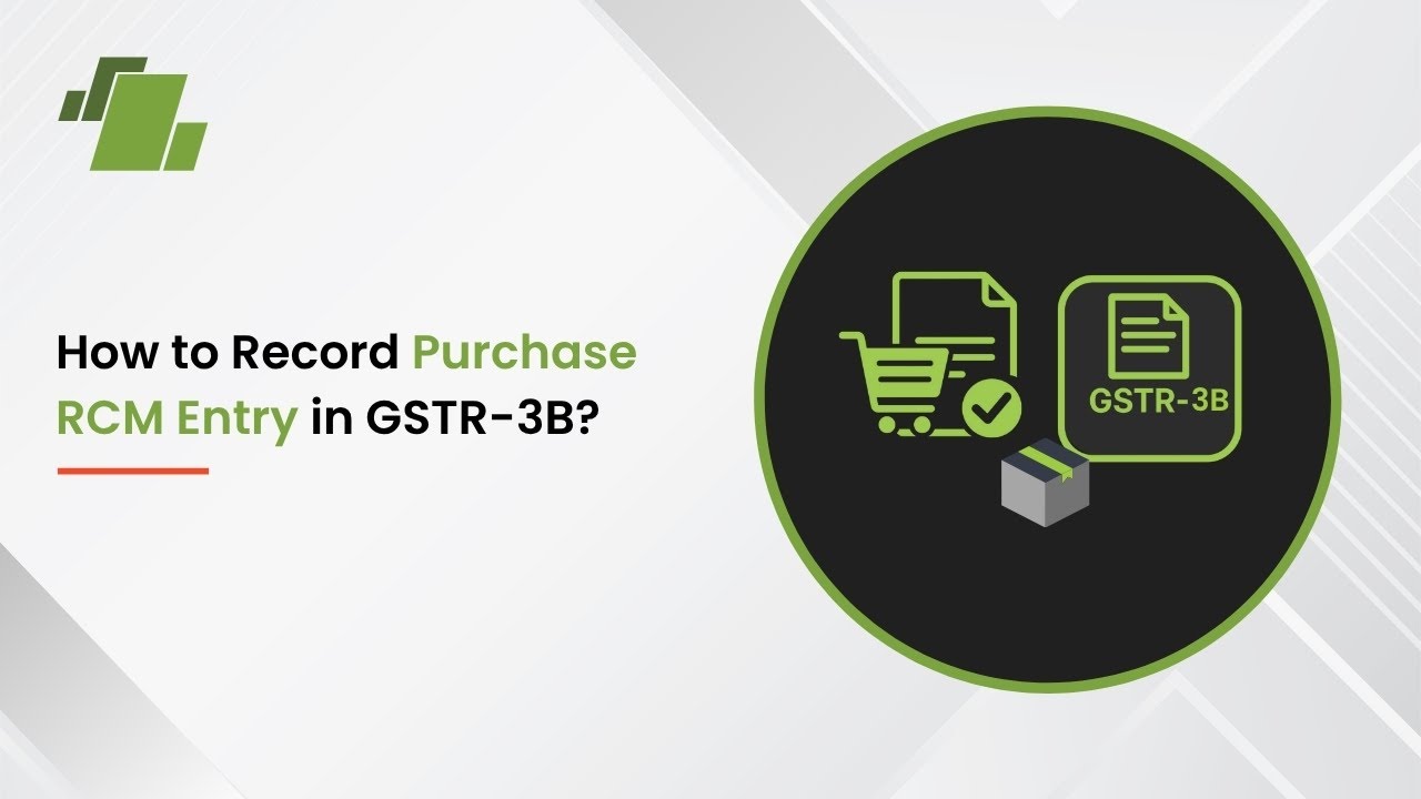 How to Record Purchase RCM Entry in GSTR-3B ? - YouTube