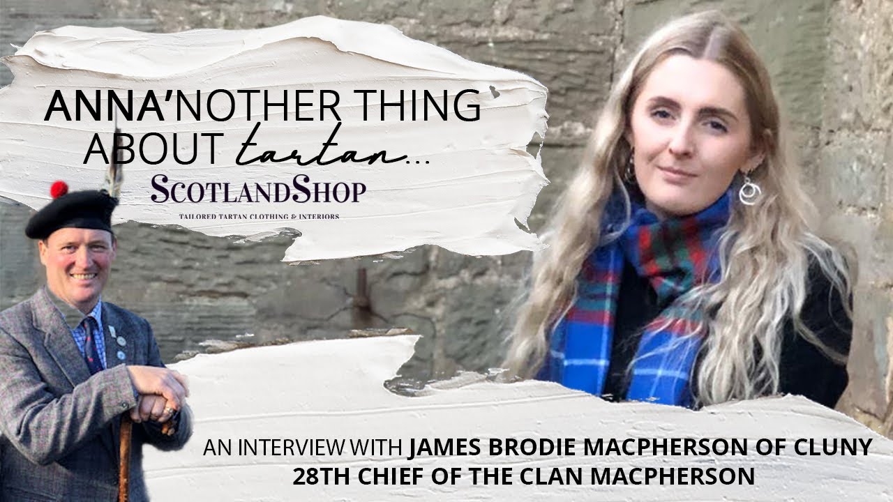 Anna'nother thing about Tartan | Interview with James Brodie (Jamie ...