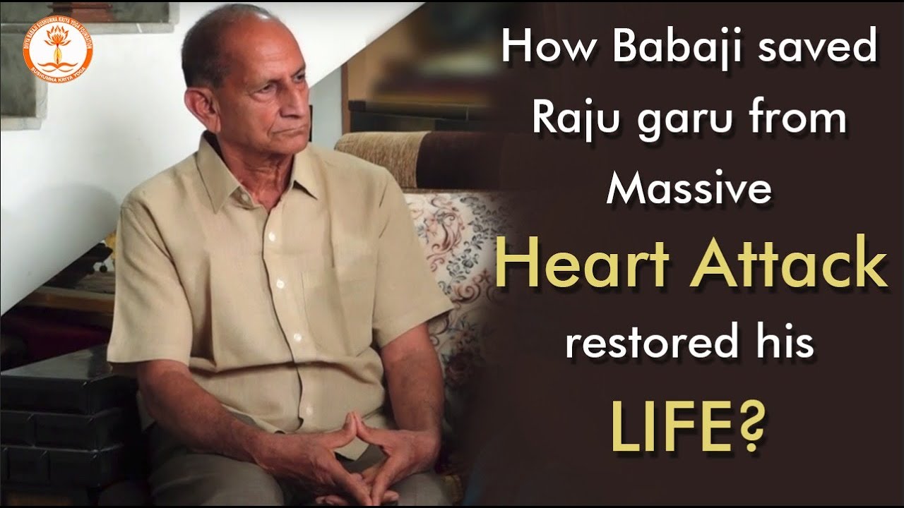 How Babaji saved Raju garu from Massive heart attack and restored his ...