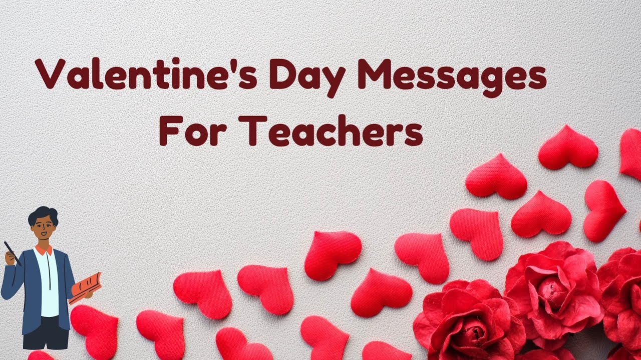 Valentine Wishes For Teacher, Valentine wishes for teacher from ...