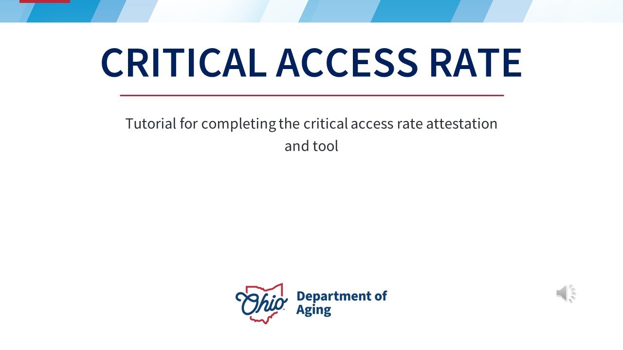 Tutorial for Completing the Critical Access Rate Attestation and Tool ...