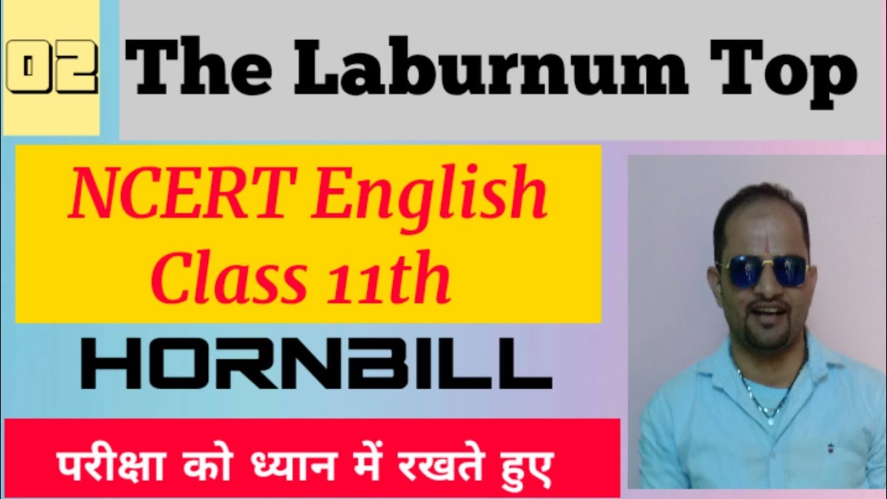 The Laburnum Top Hornbill Question Answers NCERT English Class the-laburnum-top-hornbill-question-answers-ncert-english-class