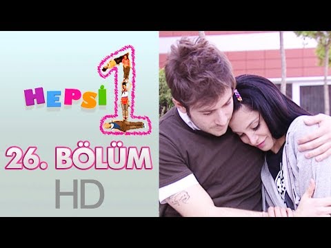 Hepsi 1 - 26. Bölüm