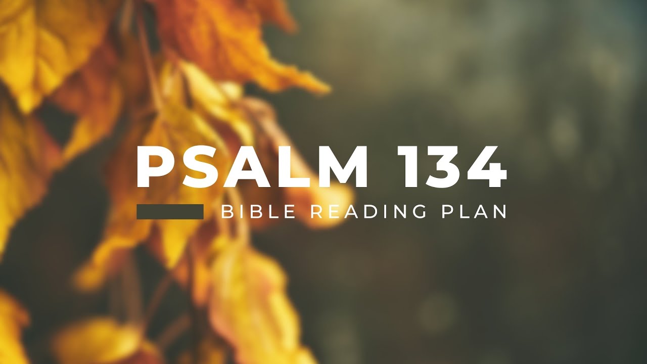 Psalm 134 - YouTube