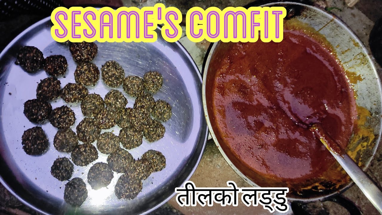 HOW TO MAKE SESAME COMFIT ? Sesame Seed's Comfit || तीलको लड्डु - YouTube