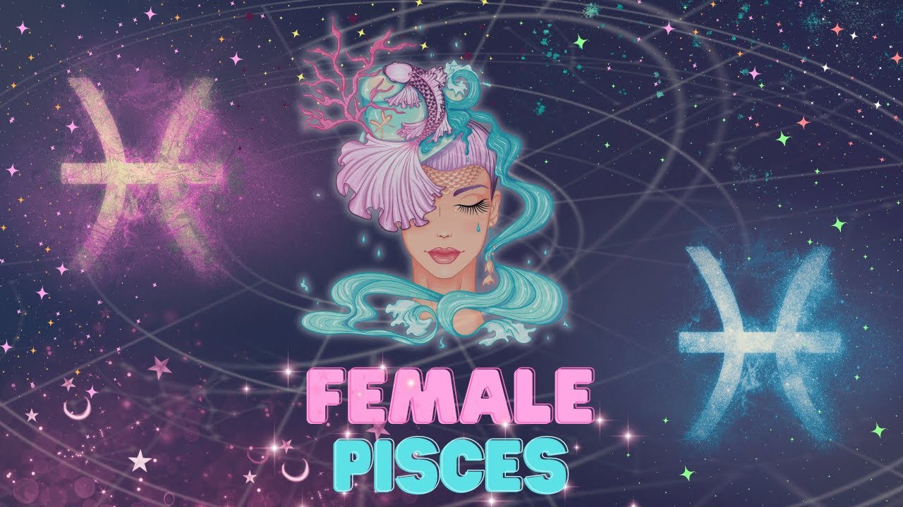 Why Female Pisces Are The Best! - YouTube