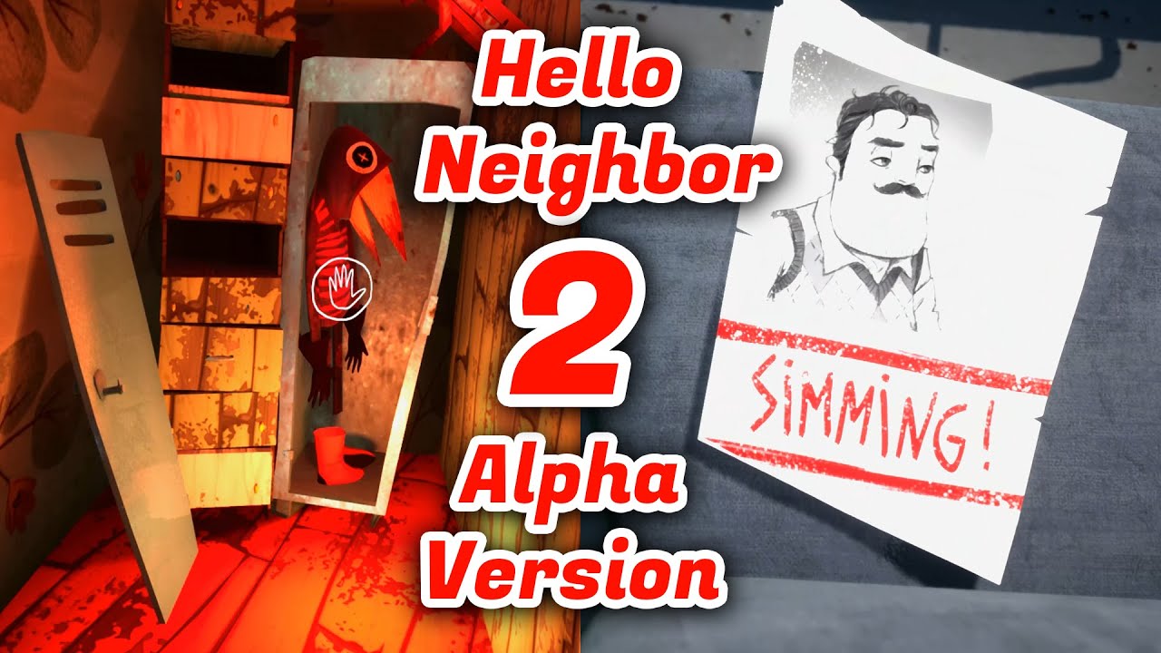 Hello Neighbor 2 Alpha Version Full Gameplay + Escape Ending - YouTube