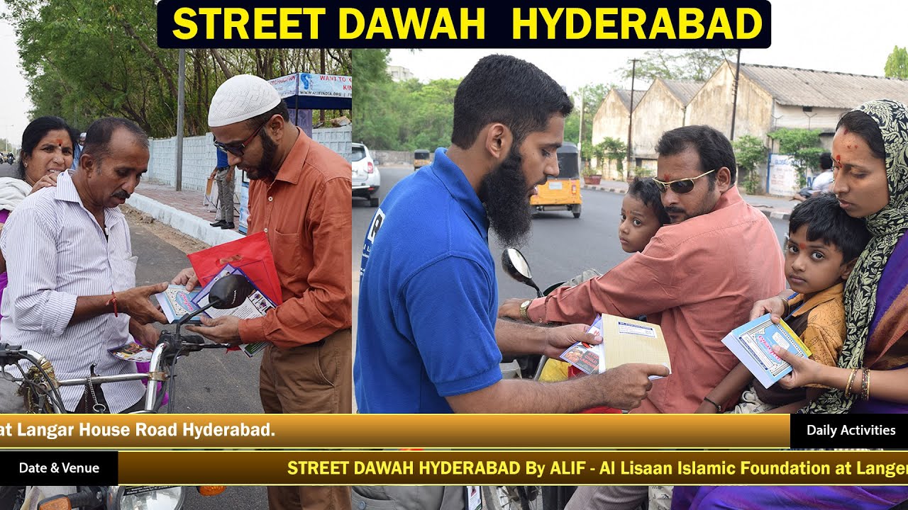 STREET DAWAH HYDERABAD By ALIF - Al Lisaan Islamic Foundation (15th May ...