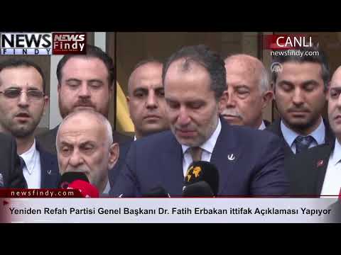 #Canlı - Yeniden Refah Partisi Genel Başkanı Dr. Fatih Erbakan ittifak Açıklaması Yapıyor