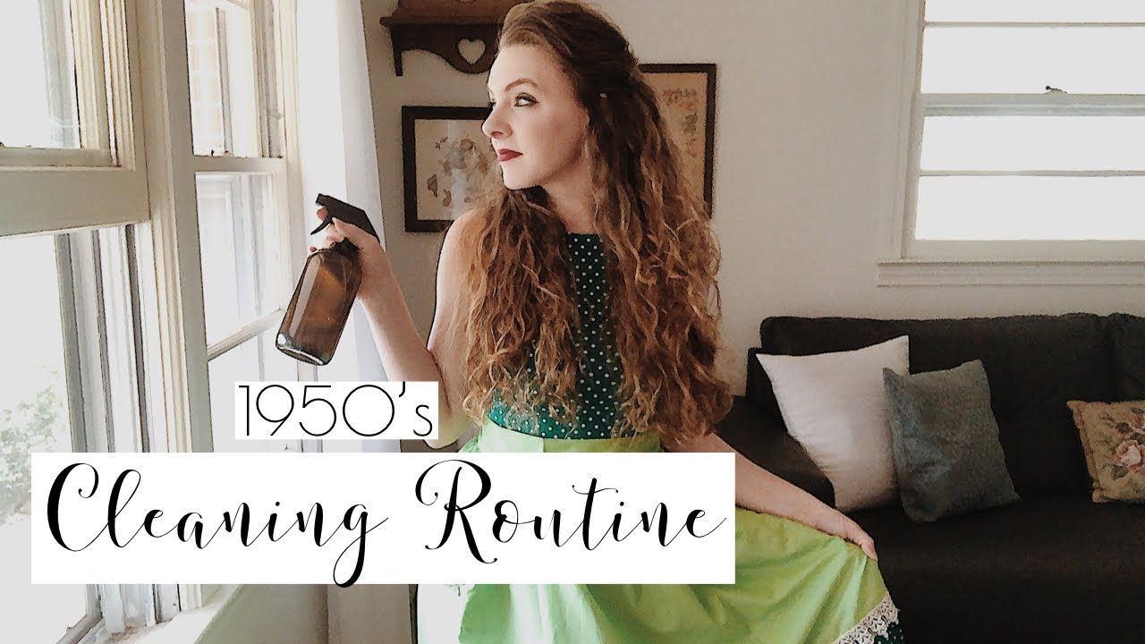 CLEANING LIKE A 1950'S HOUSEWIFE | 1950'S CLEANING ROUTINE - YouTube