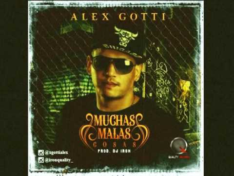 MUCHAS MALAS COSAS - ALEX GOTTI - NUEVO 2016 - YouTube