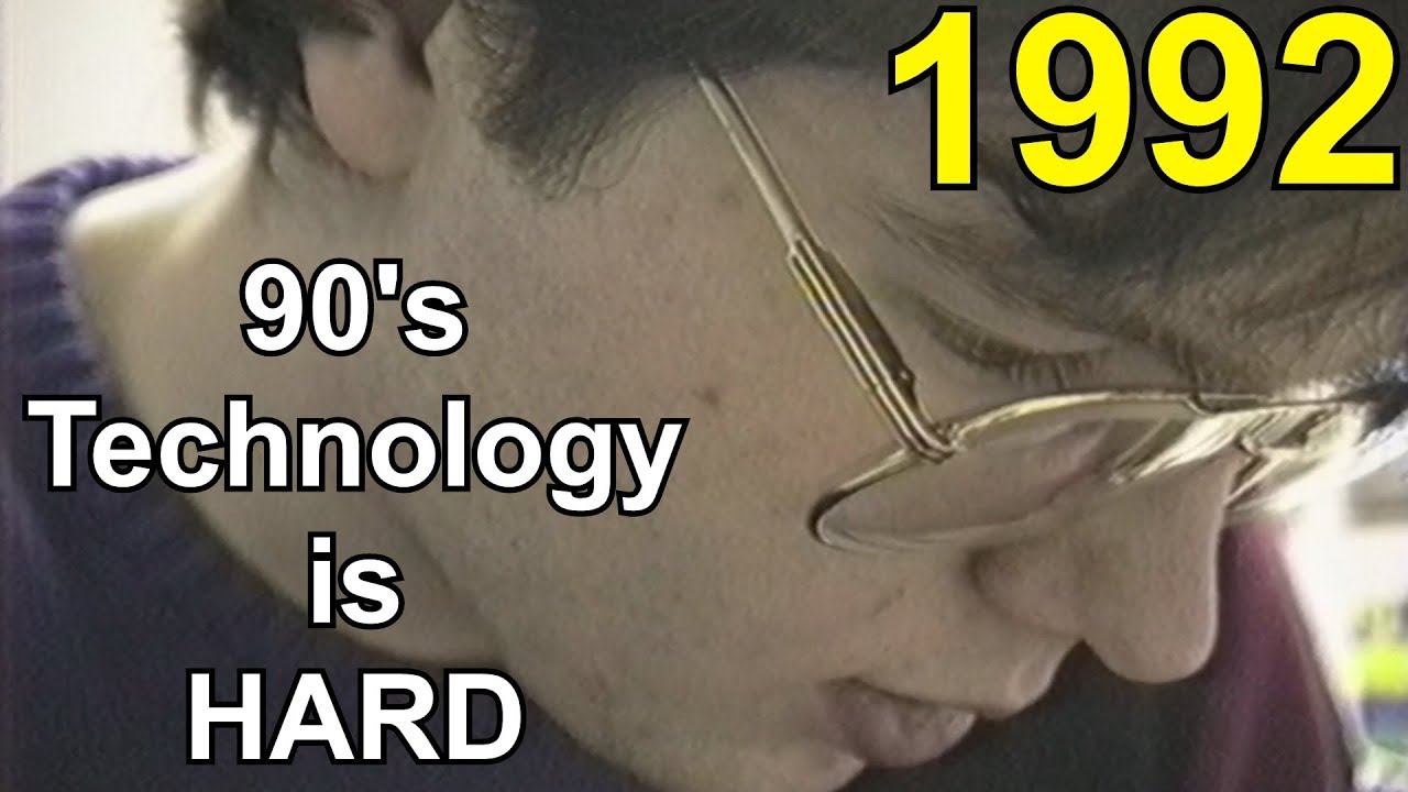 90's Technology is Hard 1992 - YouTube