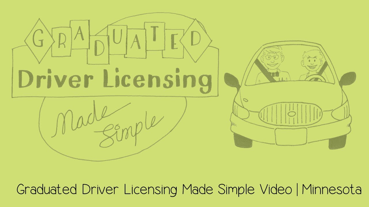 Graduated Driver Licensing Made Simple | Minnesota - YouTube