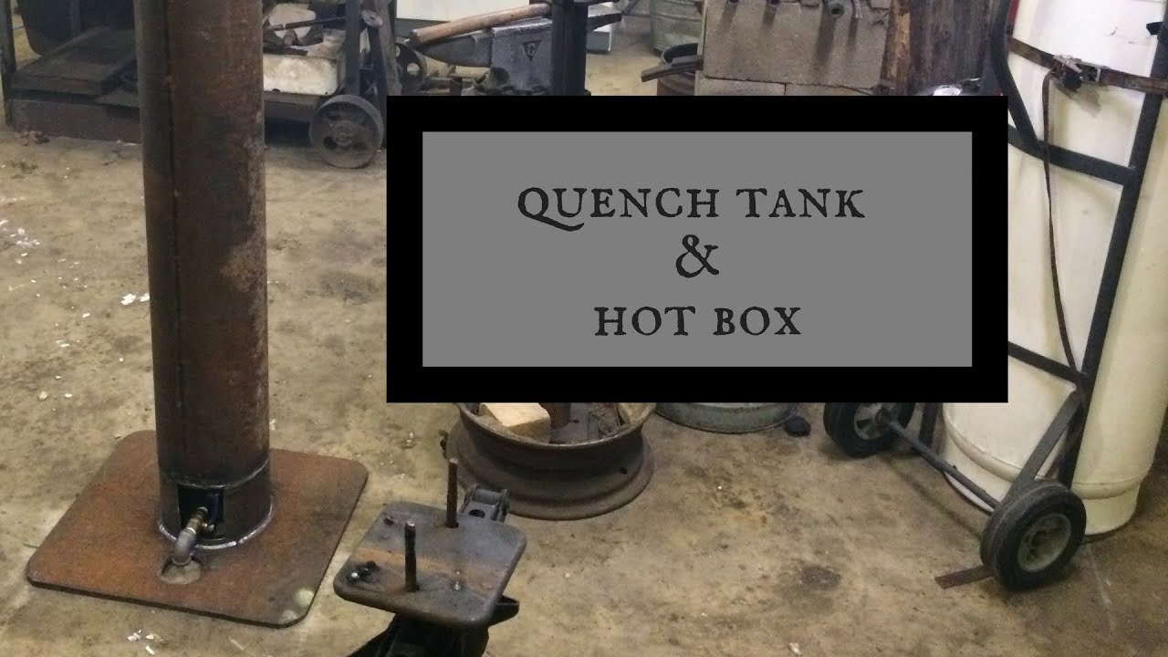 Quench Tank & Hot Box - YouTube