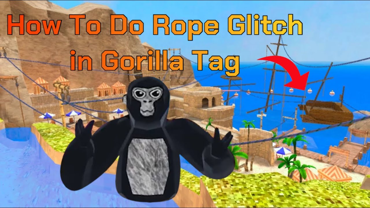 Gorilla Tag Beach Map Rope Glitch Tutorial - YouTube