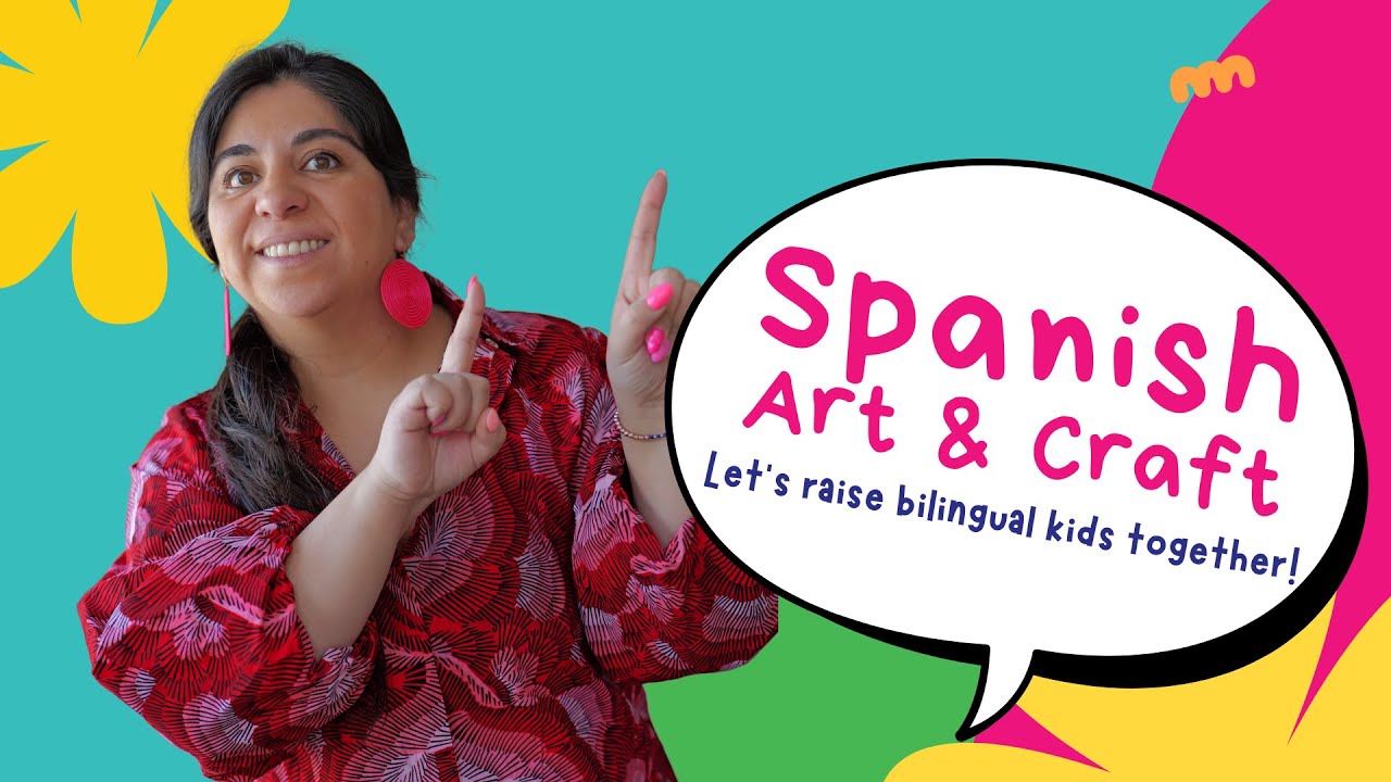 Learn Spanish with art and crafts for kids, by native spanish speaker ...