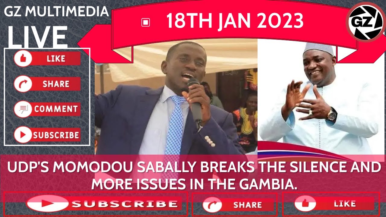 UDP'S MOMODOU SABALLY BREAKS THE SILENCE AND MORE ISSUES IN THE GAMBIA ...
