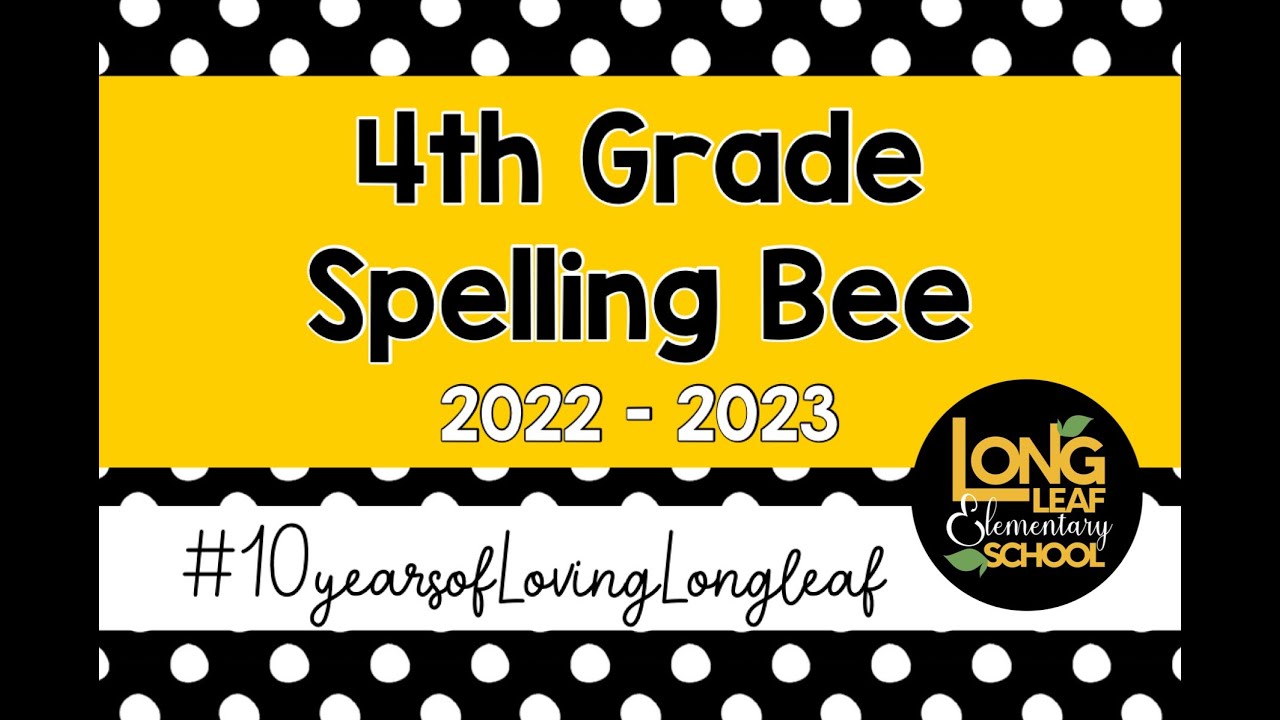 4th grade Spelling Bee - Longleaf Elementary School - YouTube