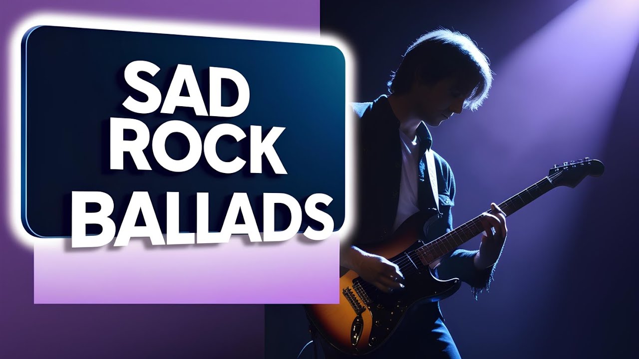 Top 11 Sad Slow Rock Ballads / Beautiful Selection - YouTube