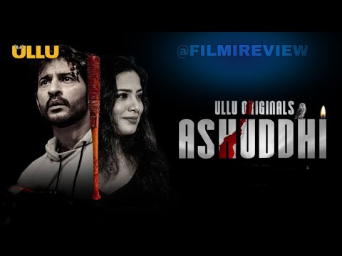 Ashuddhi || Ullu original || Trailer Review in hindi || Web Series || hiten tejwani