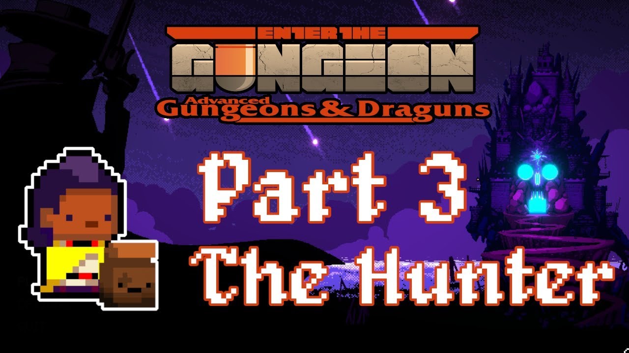 Enter the Gungeon - Part 3 - Best Run Ever - [The Hunter] - YouTube