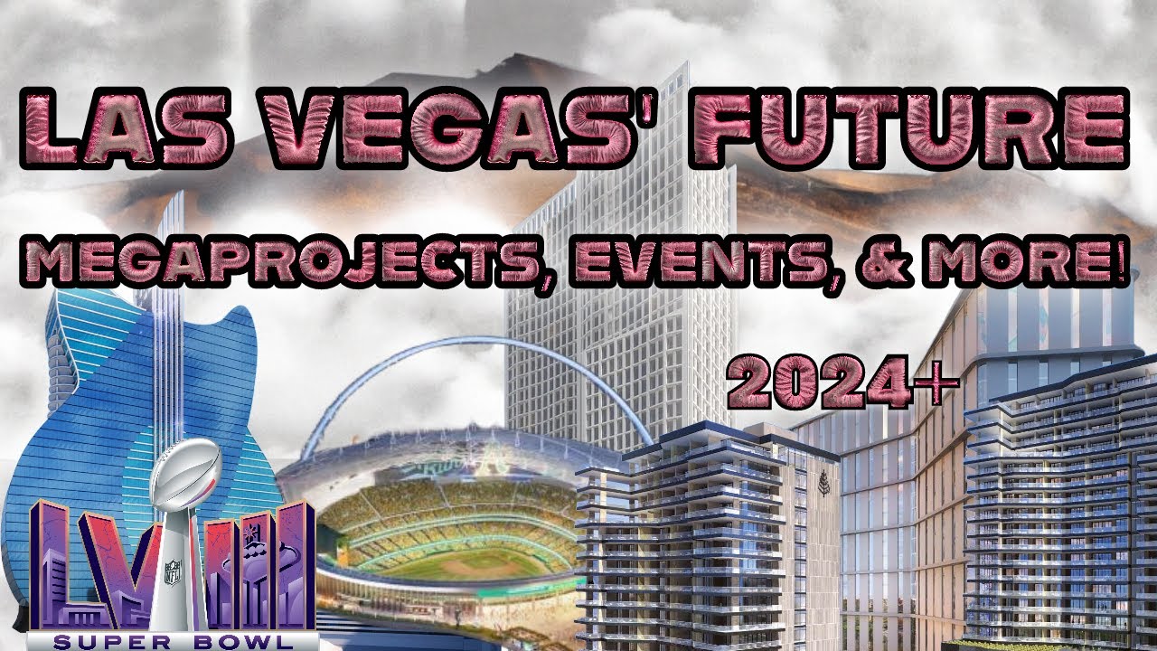 Las Vegas' New & Future Developments - YouTube