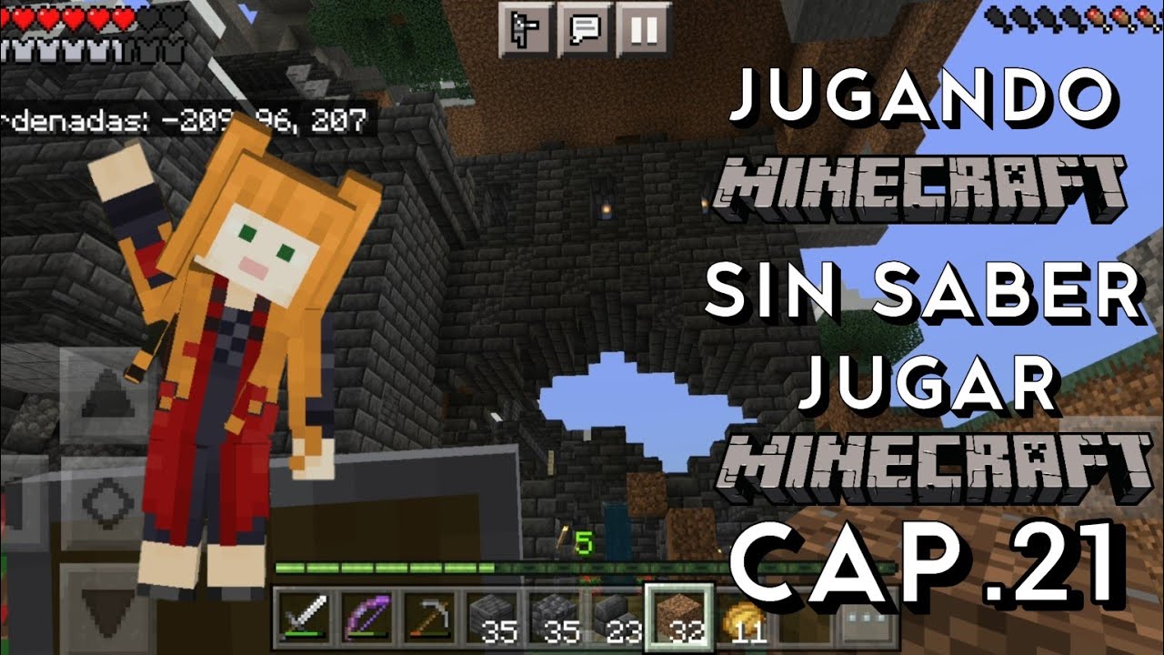Jugando Minecraft sin saber jugar Minecraft, Cap. 21. - YouTube