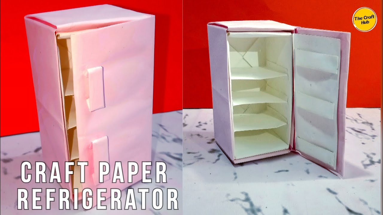 Easy & Simple Craft Paper Refrigerator | How To Make Paper Refrigerator ...