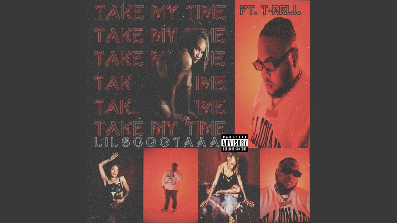 Take Your Time (feat. T-Rell) - YouTube