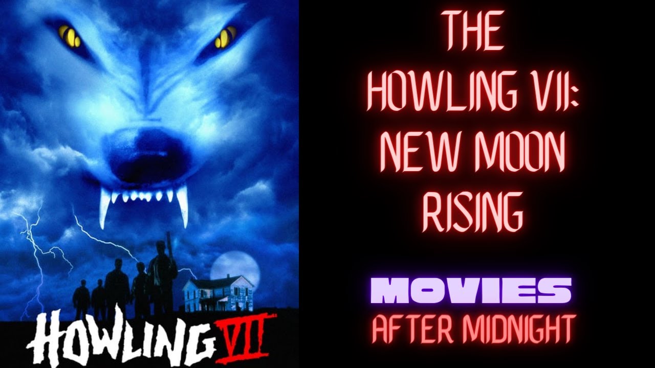 Movies After Midnight - The Howling VII: New Moon Rising - YouTube
