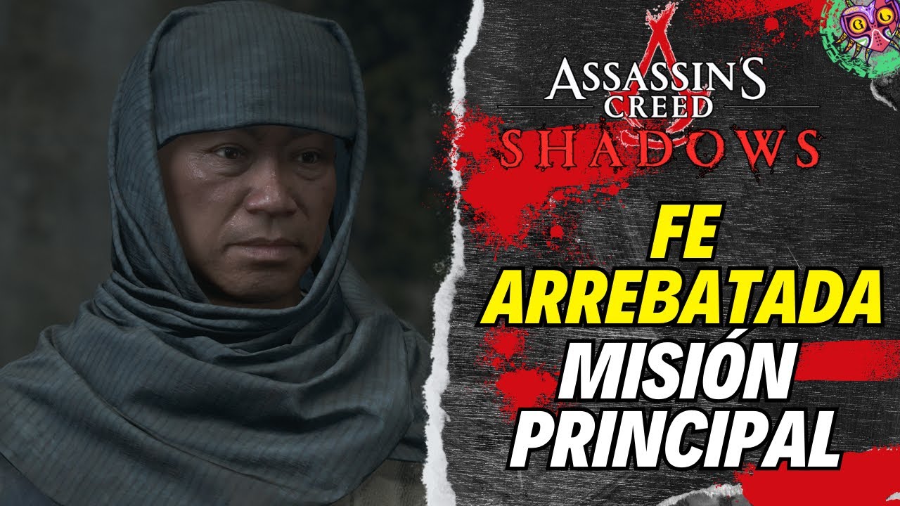FE ARREBATADA | Misión principal | GUÍA 100% (100% GUIDE) 💯Assassin'S ...