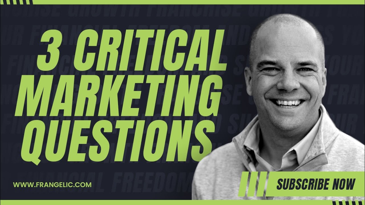 3 Critical Marketing Questions for Franchise Owners - YouTube