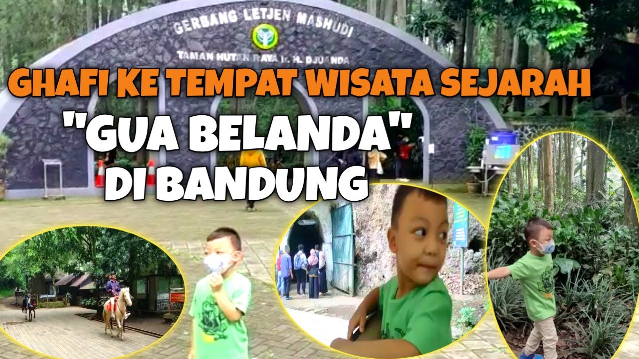 GHAFI KE TEMPAT WISATA SEJARAH "GUA BELANDA" DI BANDUNG #guabelanda # ...