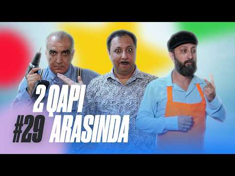 2 Qapı Arasında  | 29-cu seriya